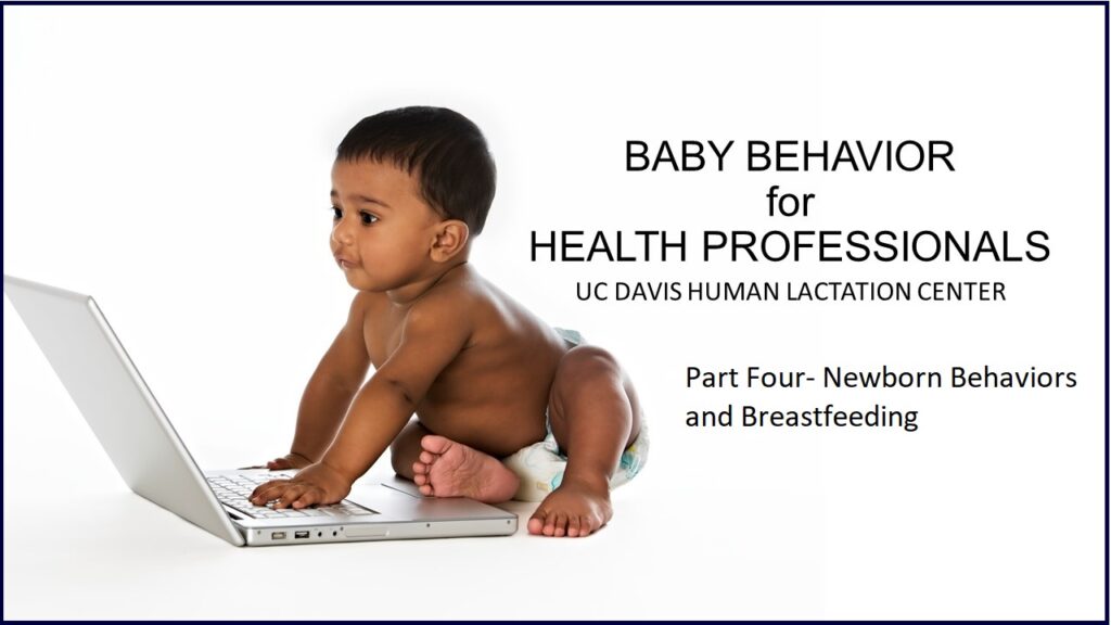 Module 4: Newborn Behaviors and Breastfeeding – Human Lactation Center